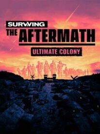 Buy Surviving the Aftermath - Ultimate Colony Steam CD Key | K4G.com