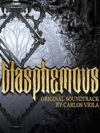 Buy Blasphemous - OST Steam CD Key | K4G.com