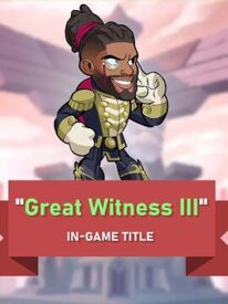 Buy Brawlhalla - Great Witness III Title Brawlhalla CD Key | K4G.com